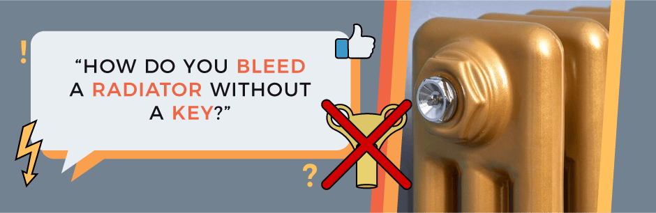 How do you bleed a radiator without a key? - BestHeating Advice Centre
