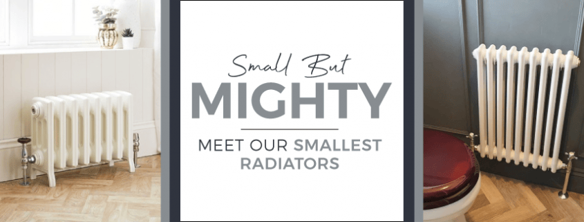 Small But Mighty: Meet our Smallest Radiators